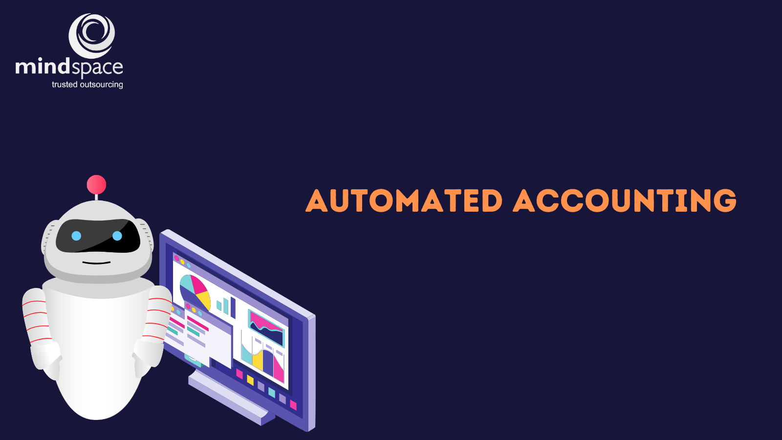 Automated Accounting - Mindspace Outsourcing Services Pvt. Ltd.