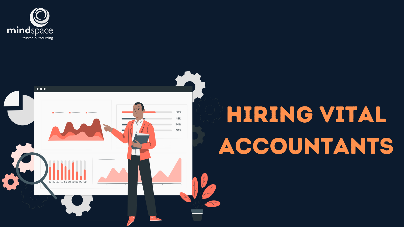 Hiring Vital Accountants - Mindspace Outsourcing Services Pvt. Ltd.