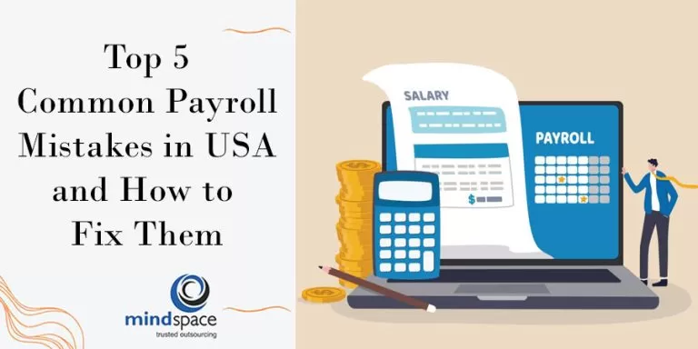 Top 5 Common Payroll Mistakes in USA and How to Fix Them - Mindspace