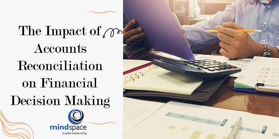 The Impact of Accounts Reconciliation on Financial Decision Making ...