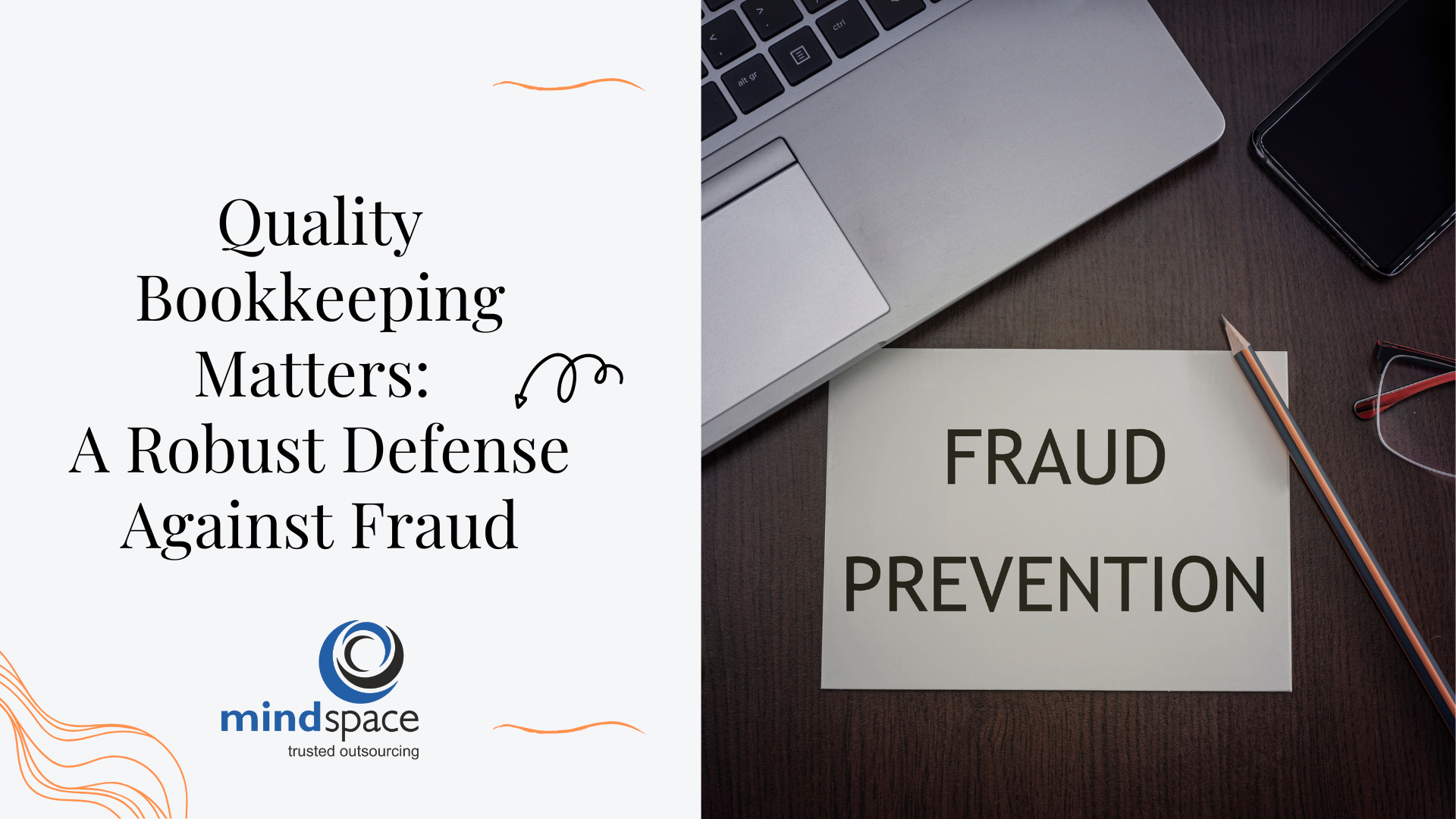 The Power of Quality Bookkeeping Against Fraud