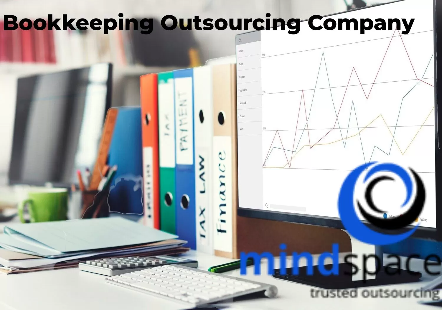 Affordable Ease with Outsourcing Bookkeeping Services to US