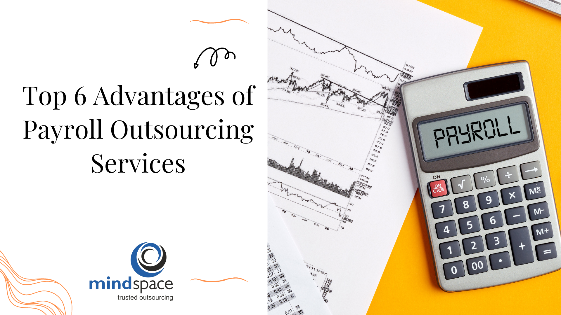 Top 6 Advantages of Payroll Outsourcing Services - Mindspace