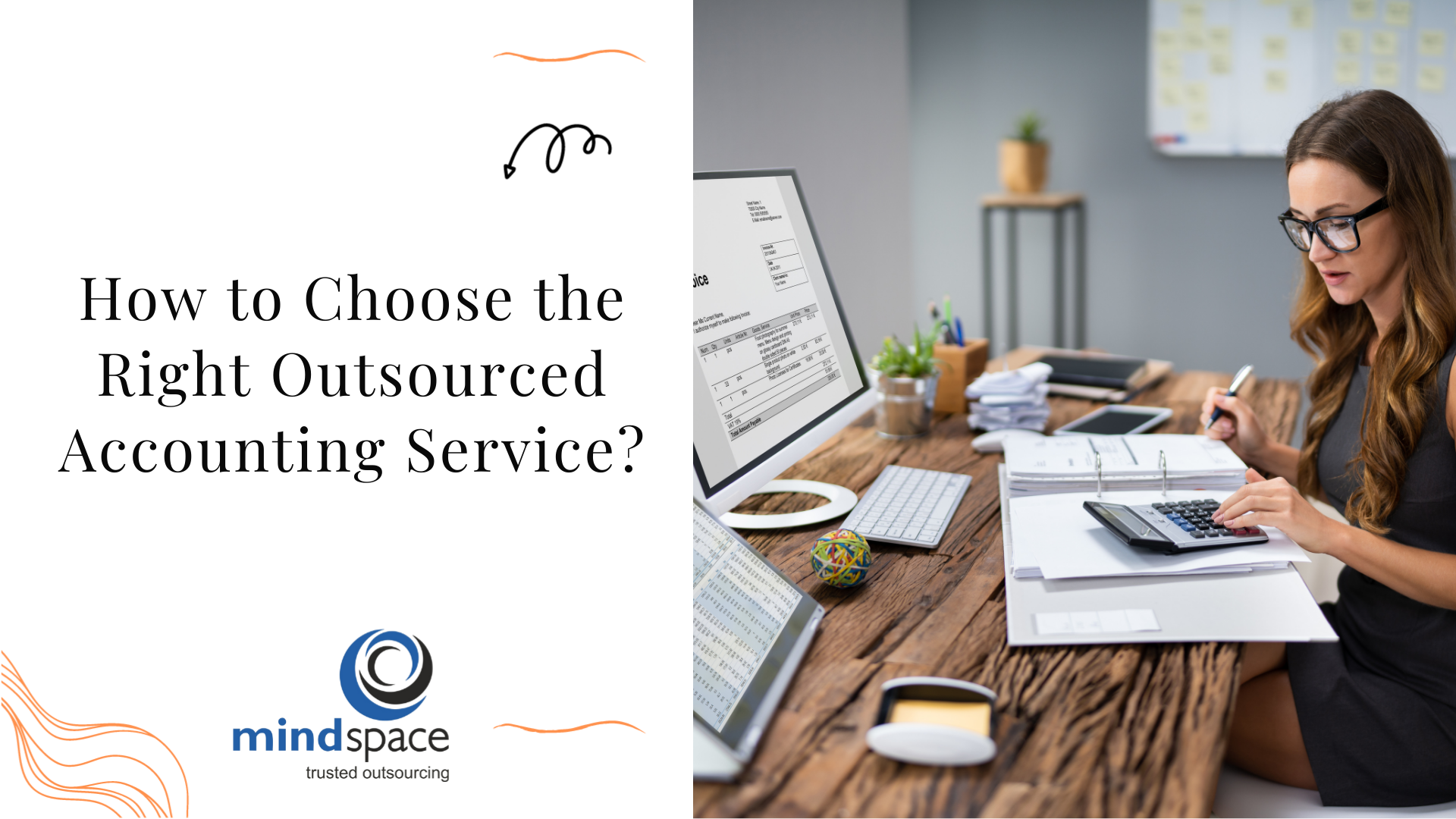 How to choose the Right Outsourced Accounting Service? - Mindspace