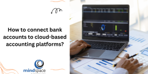 How to Connect Bank Accounts to Cloud Accounting Software?
